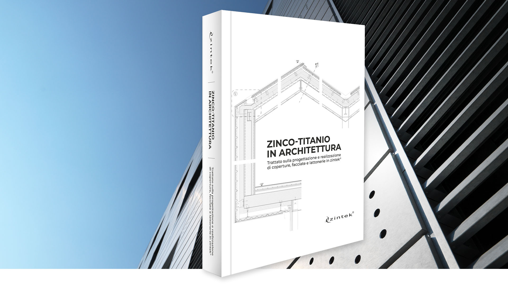 Zintek presents the Study “ZINCO-TITANIO IN ARCHITETTURA” - Zintek